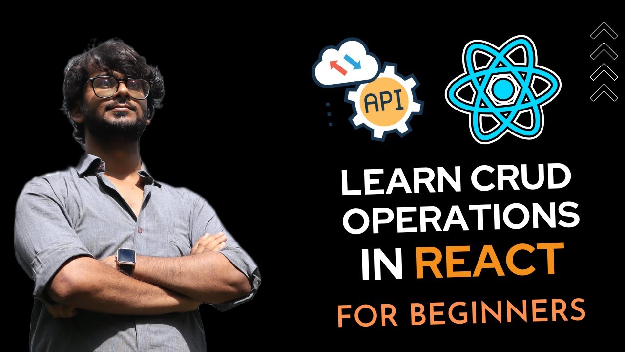 Let's perform CRUD Operations using React using Axios - Tutorial for Beginners