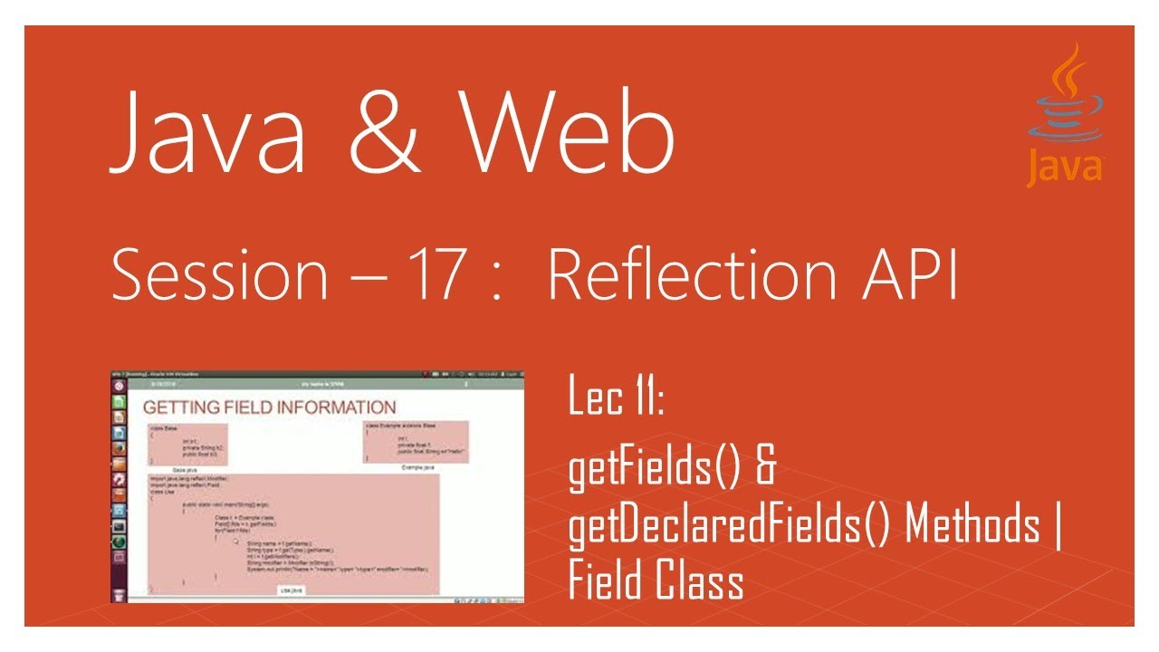 Reflection API in Java | #11 | getFields() & getDeclaredFields() Methods | Field Class | Java