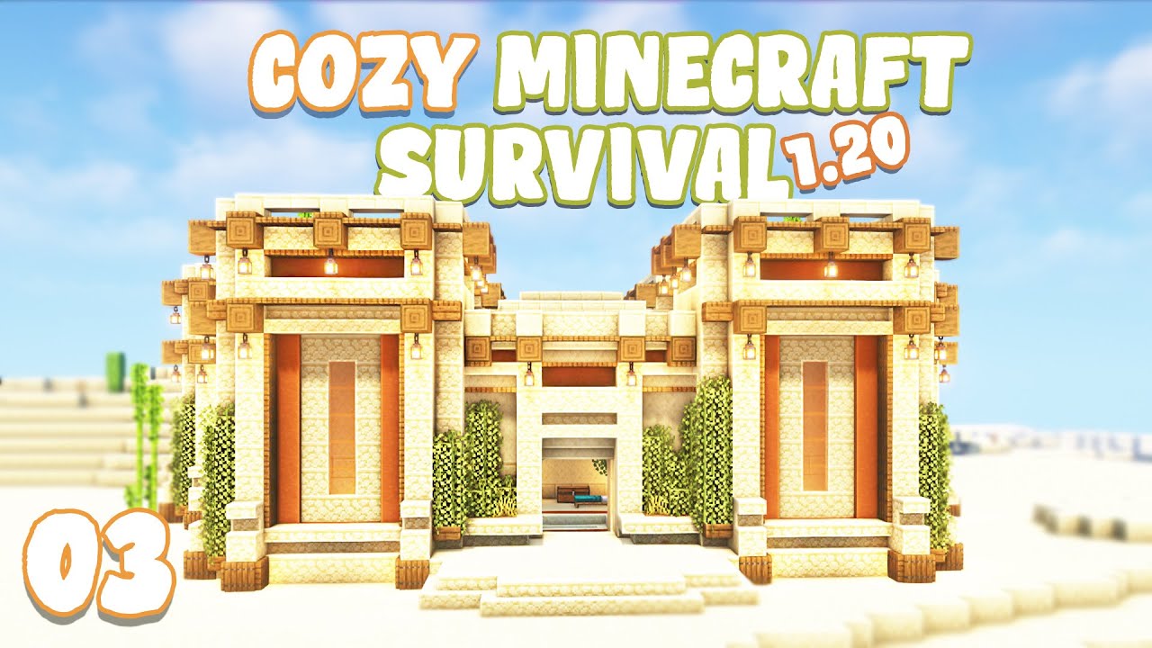 DESERT STARTER HOUSE (Desert Temple Redesign) 🏠 - EP3 | (Cozy 1.20 ...