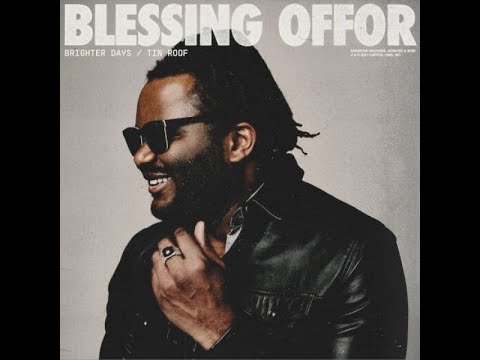 Brighter Days-Blessing Offor (lyric video)