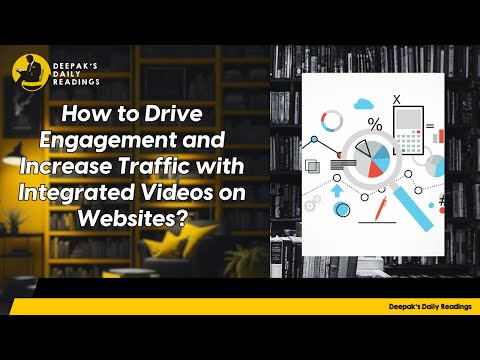 How to Drive Engagement and Increase Traffic with Integrated Videos on Websites? | DDR