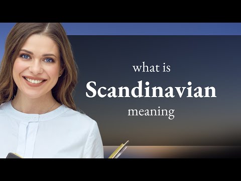 Scandinavian | SCANDINAVIAN meaning