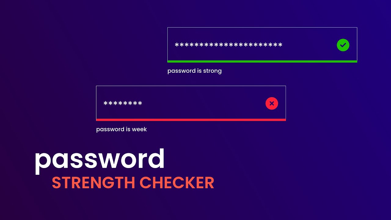 How To Make Password Strength Indicator Using HTML CSS And JavaScript