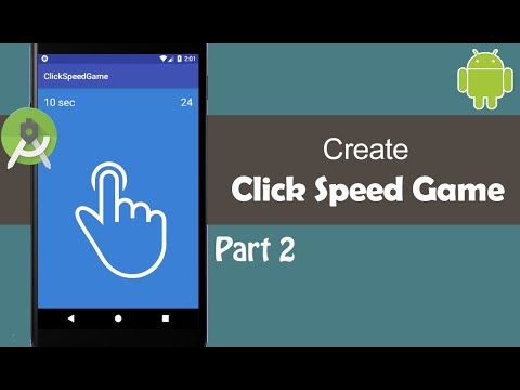 Create a simple Click Speed Game - Part 2 - Android Studio Tutorial