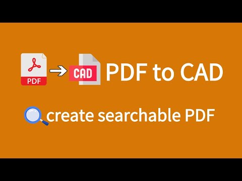 PlanForm| Convert PDF to CAD and create searchable PDF