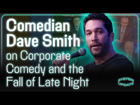 Dave Smith Interview on Corporate Comedians' Transformation and the Fall of Late Night TV