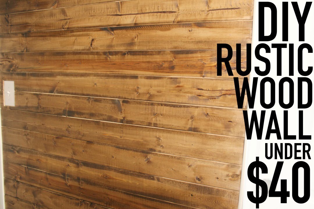 DIY Rustic Wood Wall Under $40