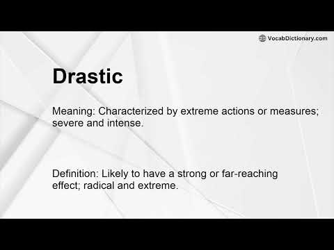 Drastic Meaning