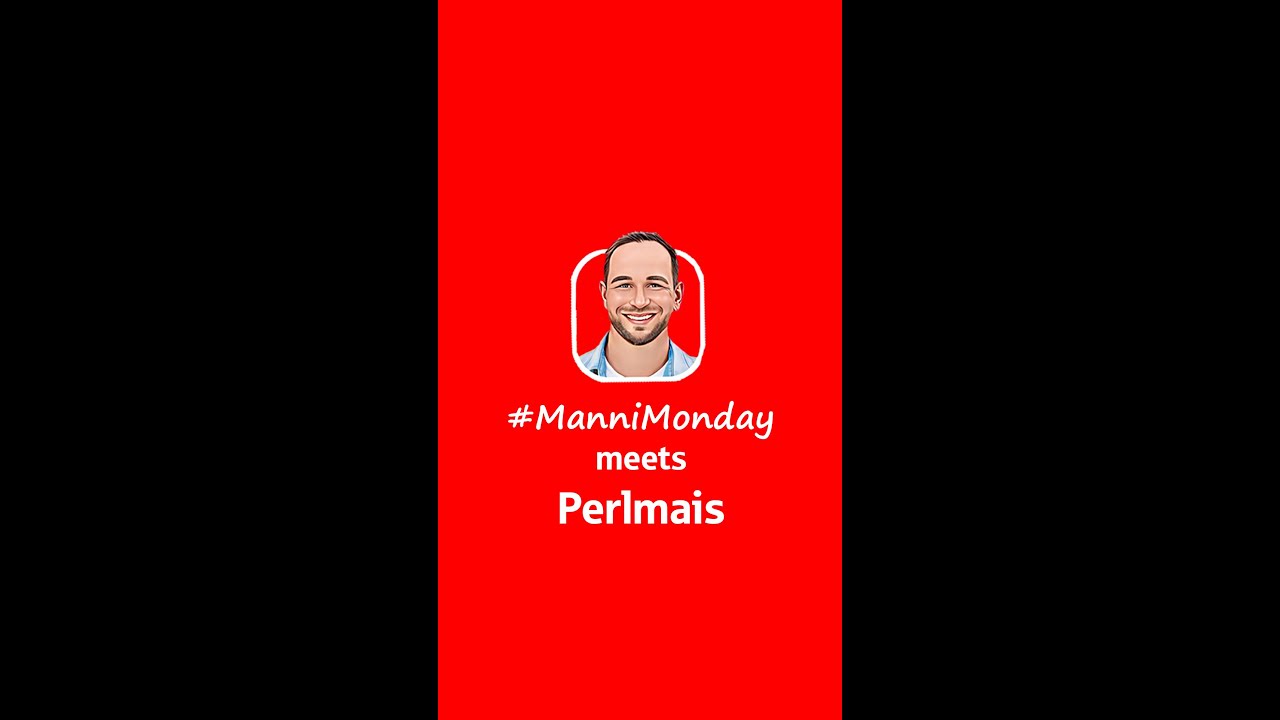 Manni Monday meets PERLMAIS