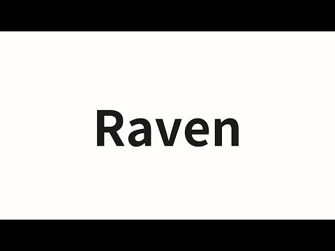 How to pronounce Raven | Raven (Raven in Chinese)