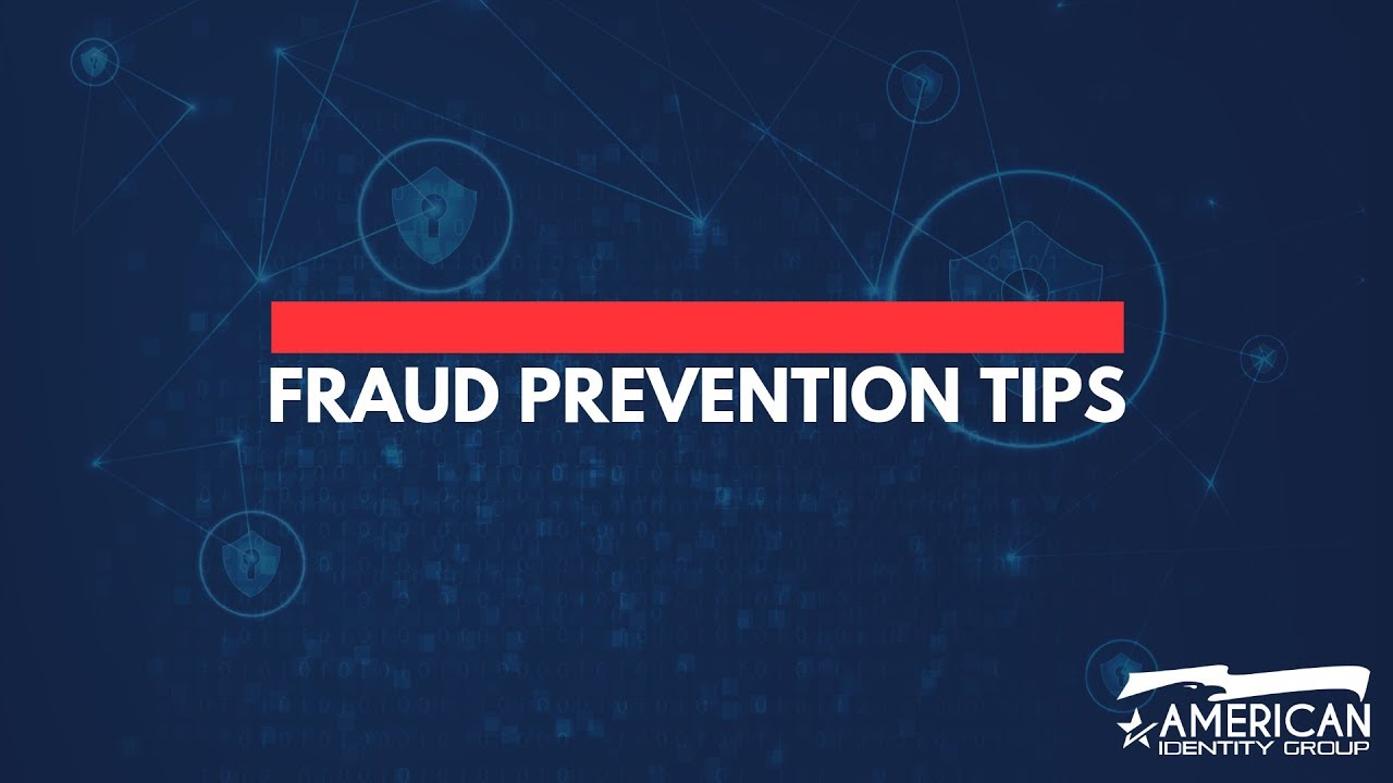 Top 7 Fraud Prevention Tips