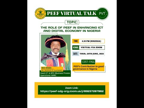 PVT on Role of PEEF in Enhancing ICT & Digital Economy in Nigeria by Dr T. Olatinwo