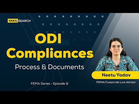ODI Compliances | Process & Documents | FEMA & RBI Compliance Series | Episode 8