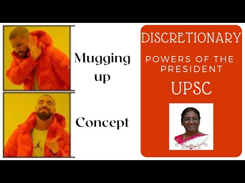 Discretionary Powers of the President with Current Examples | EXPLAINED | UPSC | PSC
