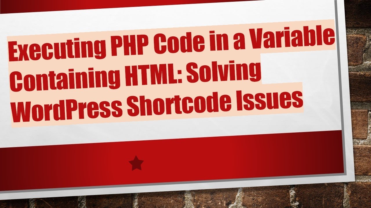 Executing PHP Code in a Variable Containing HTML: Solving WordPress Shortcode Issues