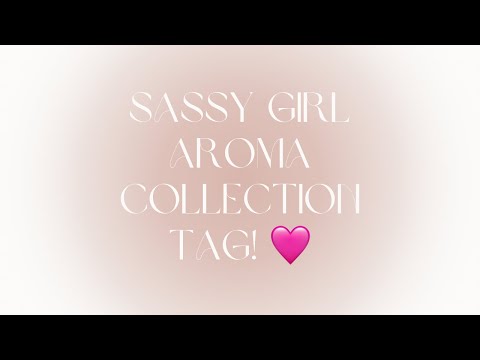 Sassy Girl Aroma Collection! Spread the Love π