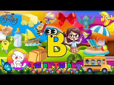 Words starting with B | Letter B Words for kids | B for Ball - Twink Twinky