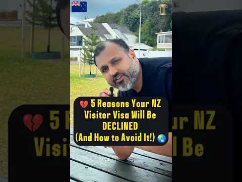 5 Reasons Your NZ Visitor Visa Will Be DECLINED (And How to Avoid It!) 🌏 #nzimmigration #nzvisa #nz