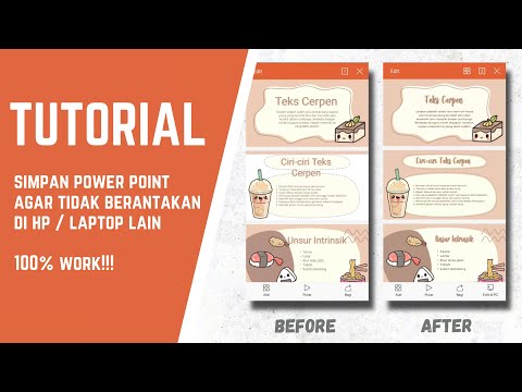 CARA SIMPAN POWERPOINT AGAR TIDAK BERANTAKAN DI HP / LAPTOP LAIN