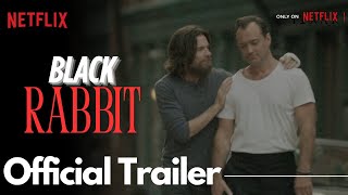 Black Rabbit - watch tv show streaming online