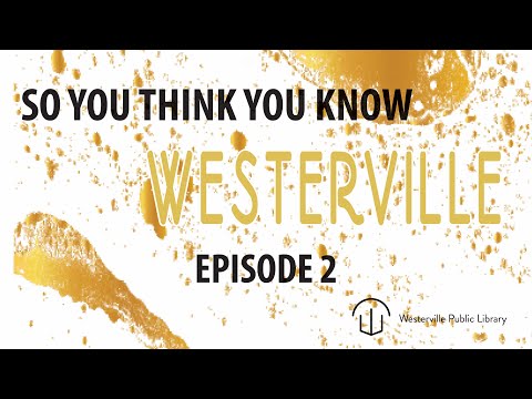 So You Think You Know Westerville, Ep 2, The 1918 Influenza Pandemic