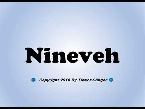 How To Pronounce Nineveh