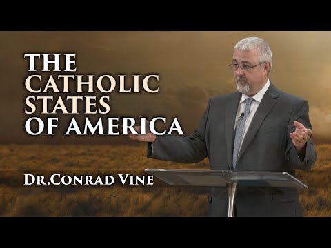 Conrad Vine - The Catholic States of America