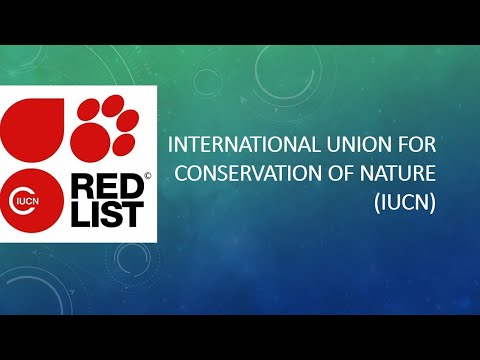 International Union for Conservation of Nature (IUCN)|| #IUCN