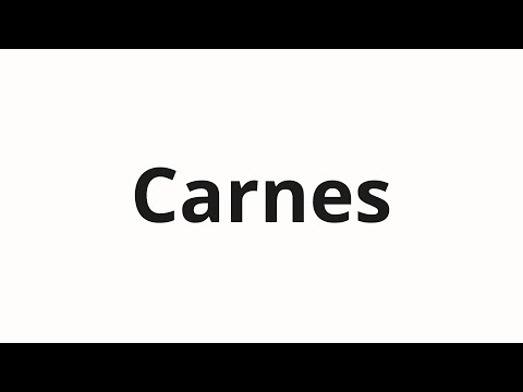How to pronounce Carnes
