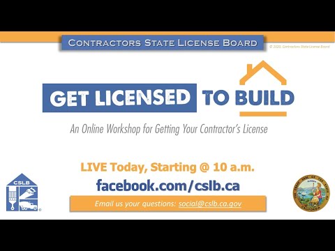 Get Licensed to Build: An Online Workshop for Getting Your Contractor's License