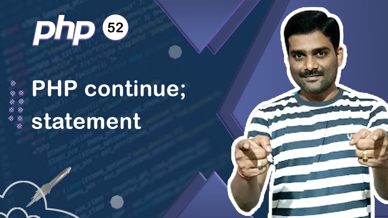 PHP continue Statement - PHP Tutorial 52 🚀