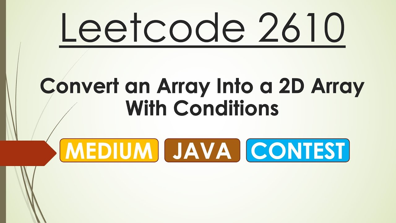 Leetcode 2610 Convert an Array Into a 2D Array With Conditions (Java) - Leetcode Weekly Contest 339