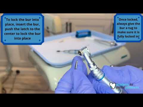Assemble Dental Motors and Insert Burs into Dental Handpieces (Part 2)