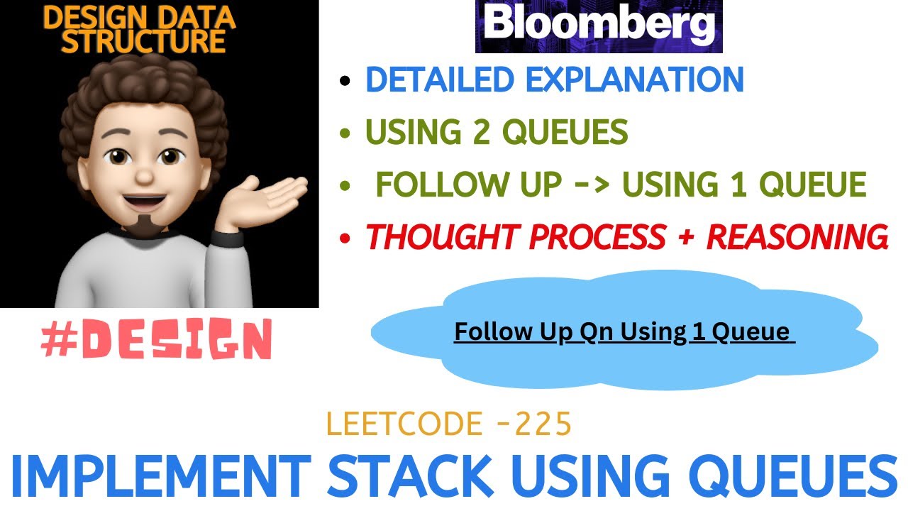 Implement Stack using Queues | Full Thought Process | BLOOMBERG | Leetcode-225 | Live Code