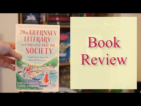 The Guernsey Literary and Potato Peel Pie Society - Book Review