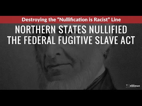 Nullify Chapter 7: Nullifying the Fugitive Slave Act