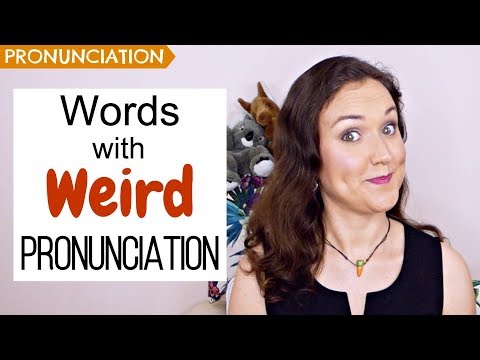 7 English Words with Weird Pronunciation