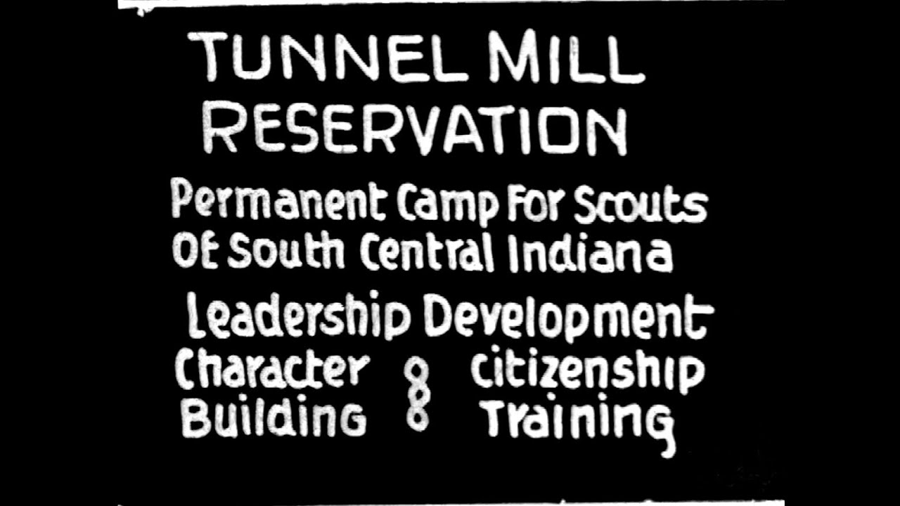 Tunnel Mill Scout Reservation, 1929, Documentary.