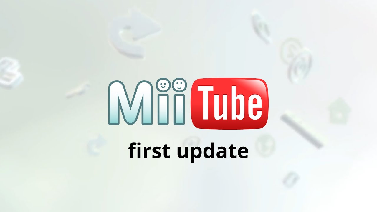 miitube-first update