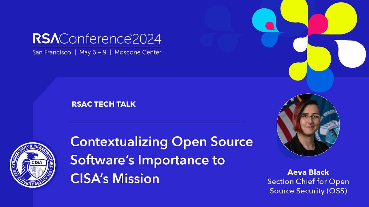 RSAC Tech Talk - Open Source Security by Aeva Black
