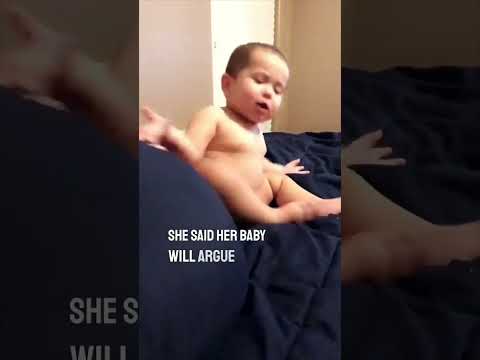 Her baby argues with her daily π
