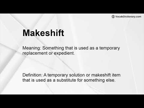 Makeshift Meaning