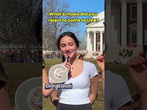 Asking UVA Students: Which Colleges Did YOU Reject To Come To UVA?