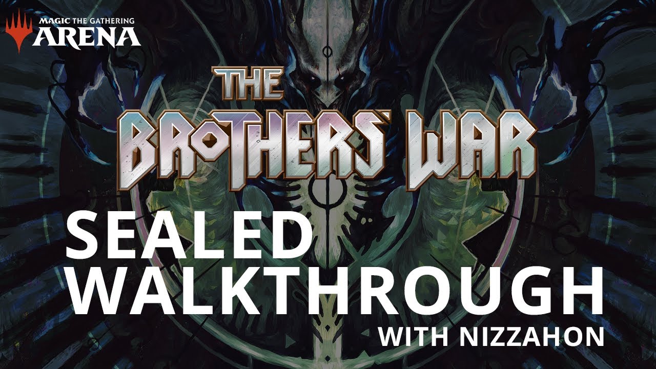 Sealed Walkthrough With Nizzahon | The Brothers' War | MTG Arena