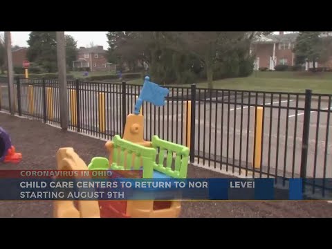 Child care centers to return to normal August 9th