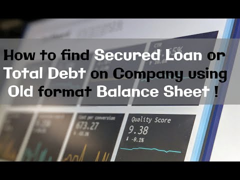 How To Check Total Debt / Secured Loan on Company Using Old Format Balance Sheet.