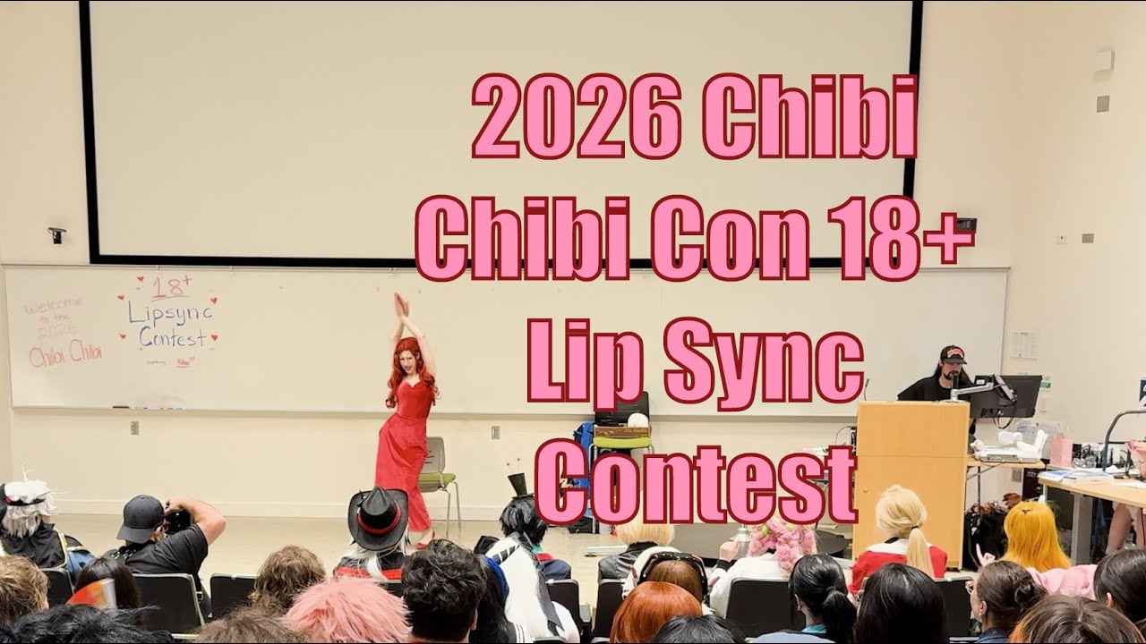 2026 Chibi Chibi Con 18+ Lip Sync Contest