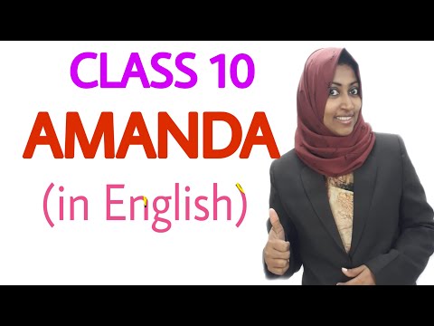 Amanda Class 10 English CBSE line by line explanation in English