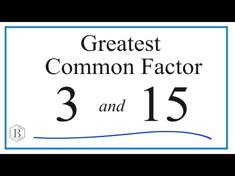 How to Find the Greatest Common Factor for 3 and 15