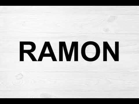 How To Pronounce Ramon